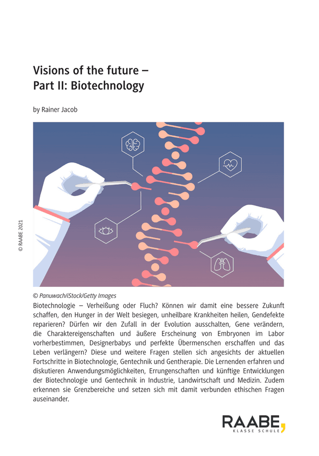 Visions of the future: Biotechnology Biotechnology