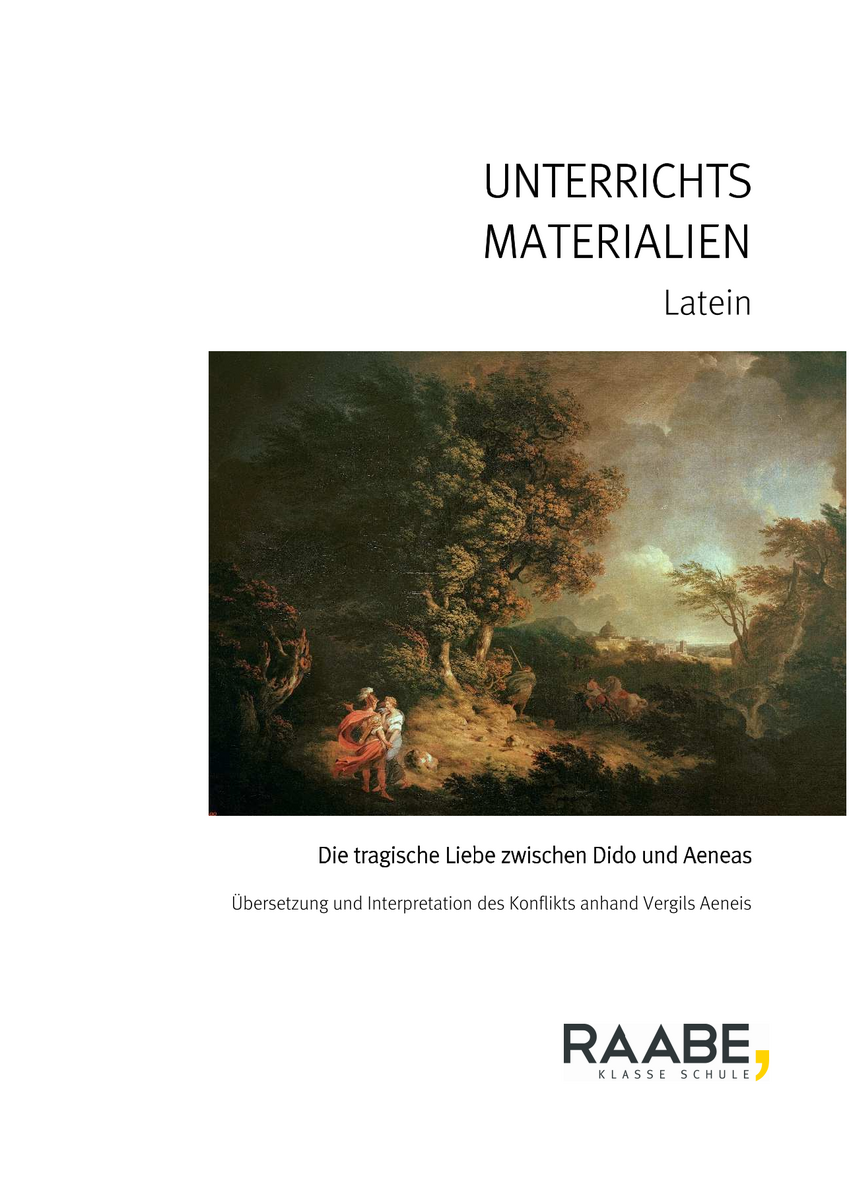 Vergil: Aeneis Buch IV Die tragische Liebe zwischen Dido und Aeneas