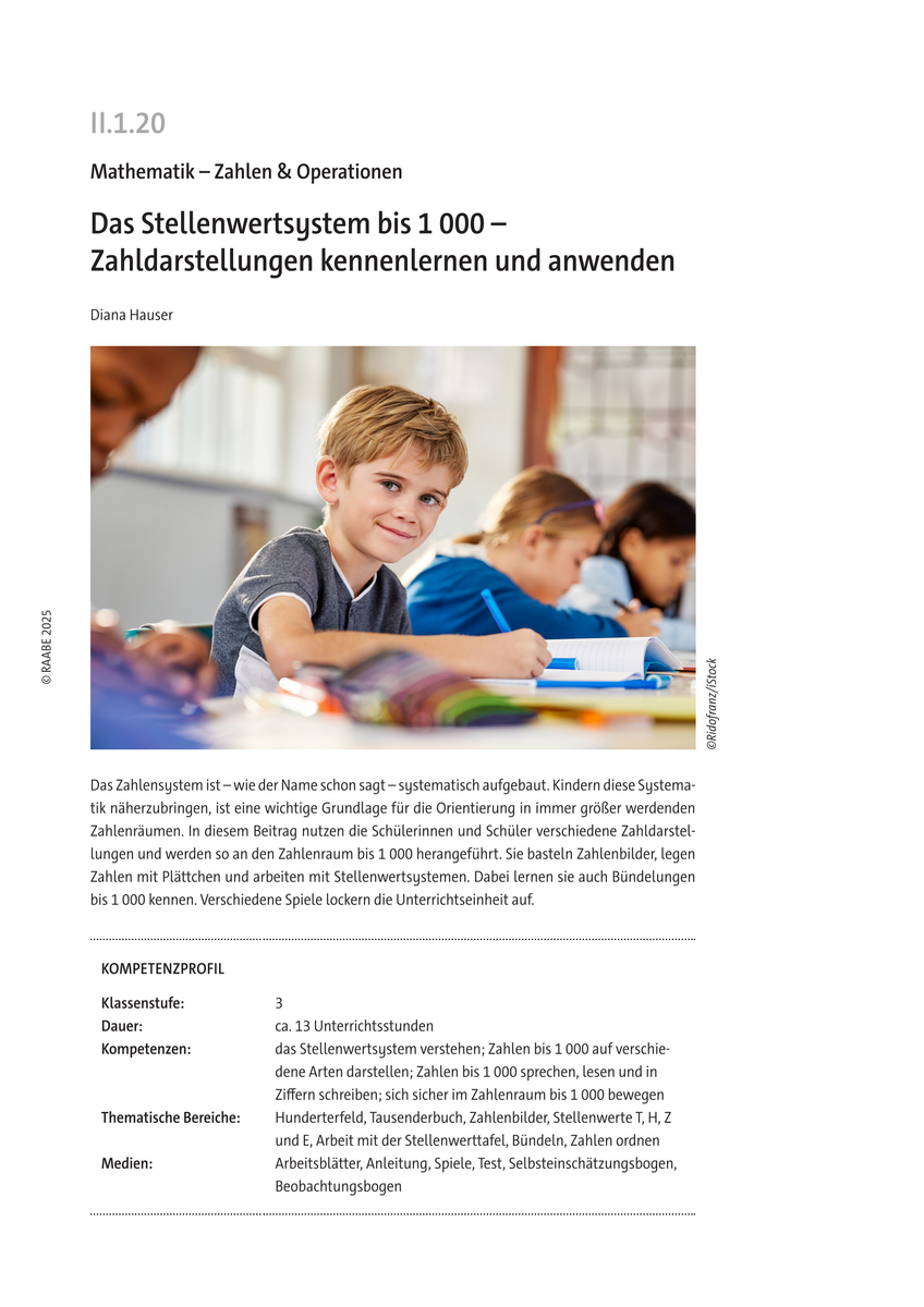 Das Stellenwertsystem bis 1000 Zahldarstellungen kennenlernen und anwenden